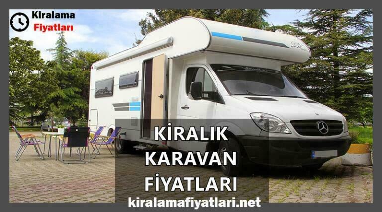 Karavan Kiralama Fiyatları 2024